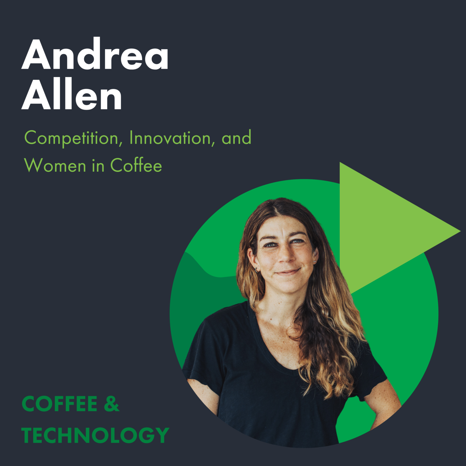Competition, Innovation, and Women in Coffee | Andrea Allen