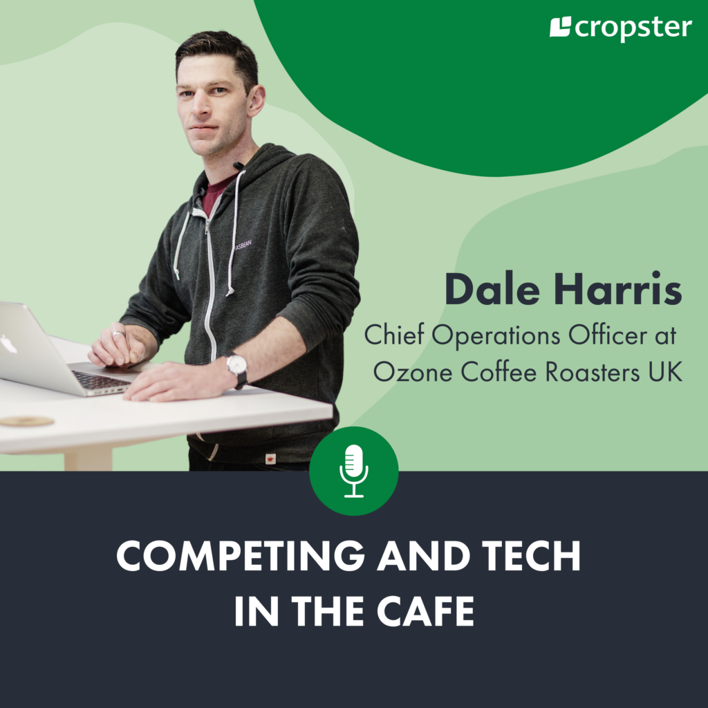 Dale Harris on Competing and Tech in the Cafe | Cropster