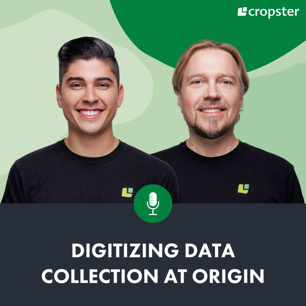 Episode 41 - Digitizing Data Collection at Origin | Cropster