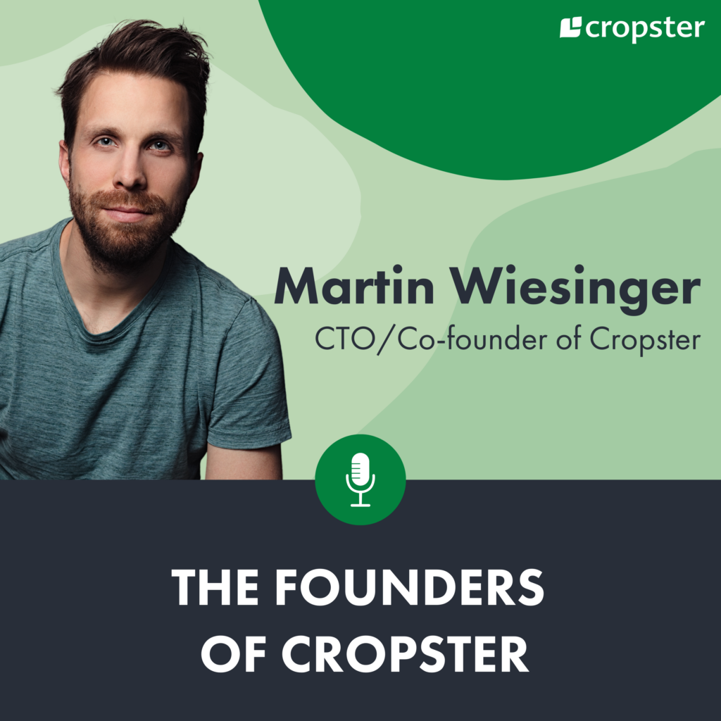 Episode 19 - Martin Wiesinger, CTO/Co-founder of Cropster | Cropster