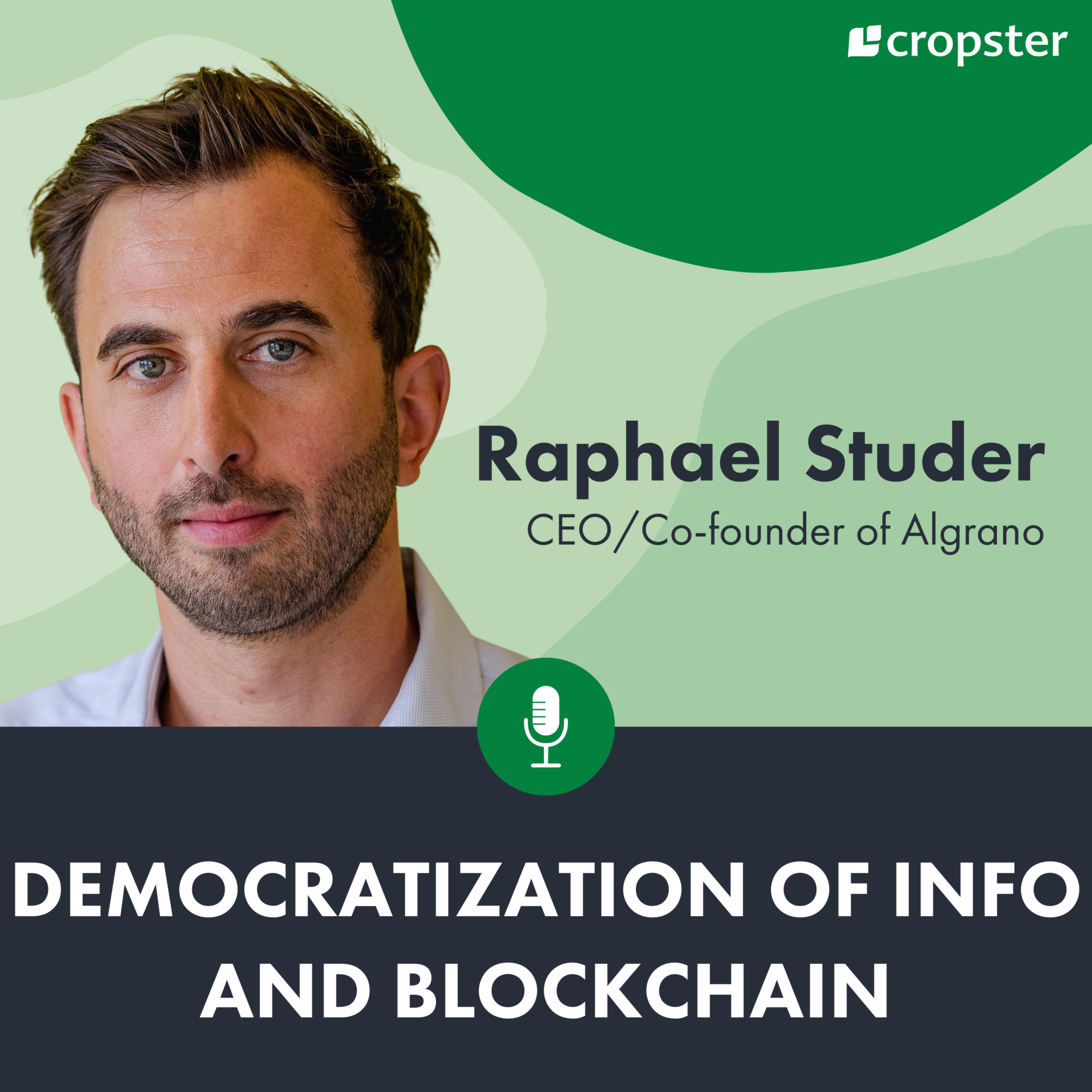 Episode 34 - Raphael Studer on Democratizing Data and Blockchain in Coffee | Cropster